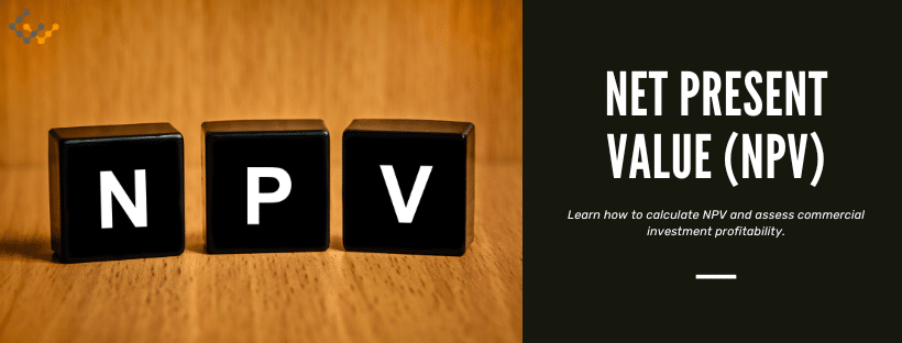 How To Calculate Commercial Net Present Value
